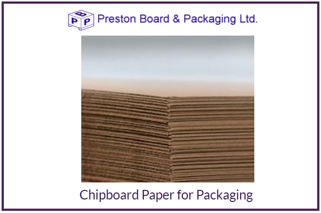 Chipboard Paper for Packaging | Preston Board & Packaging Ltd